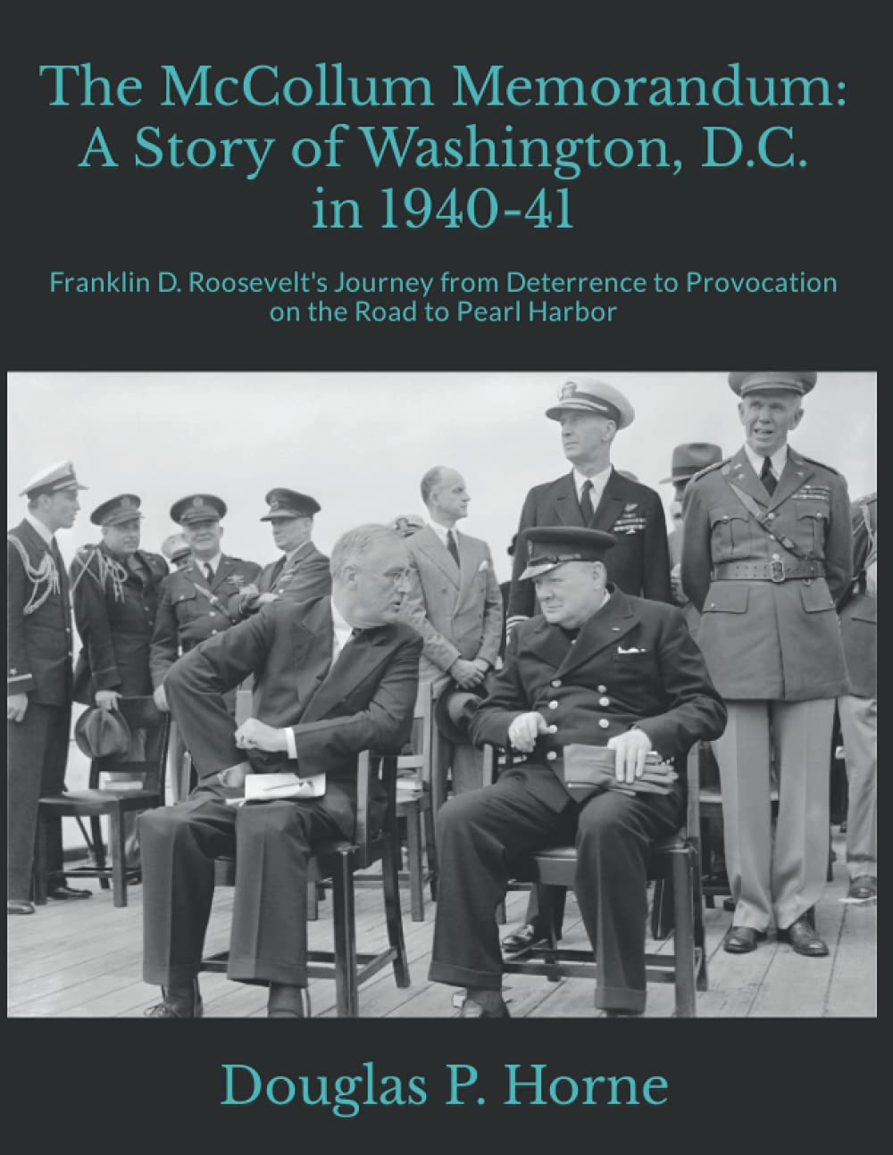 FDR, Pearl Harbor, the McCollum Memo, and the Road to WWII Pt. 2 w ...
